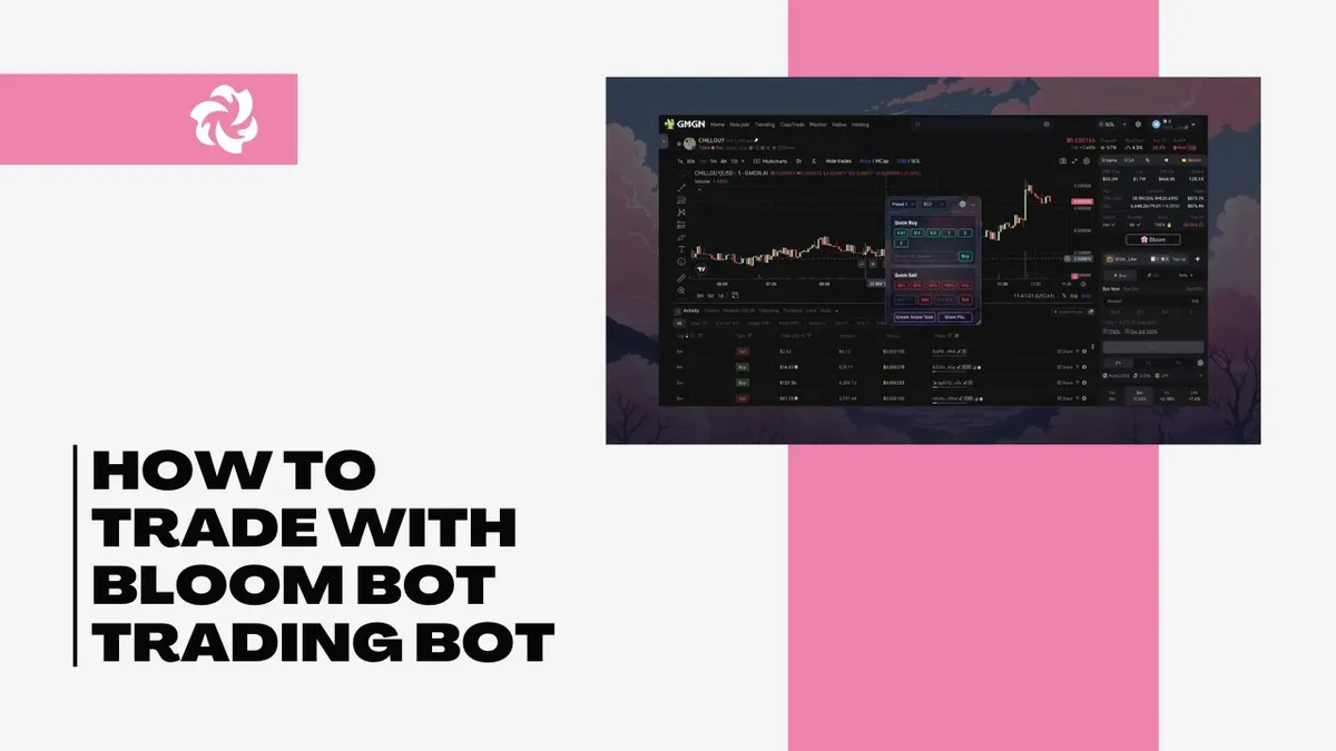 How to Use Bloom Bot: Solana’s Best Telegram Trading Bot